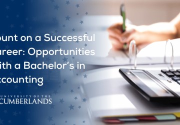 Count on a Successful Career: Opportunities With a Bachelor's in Accounting